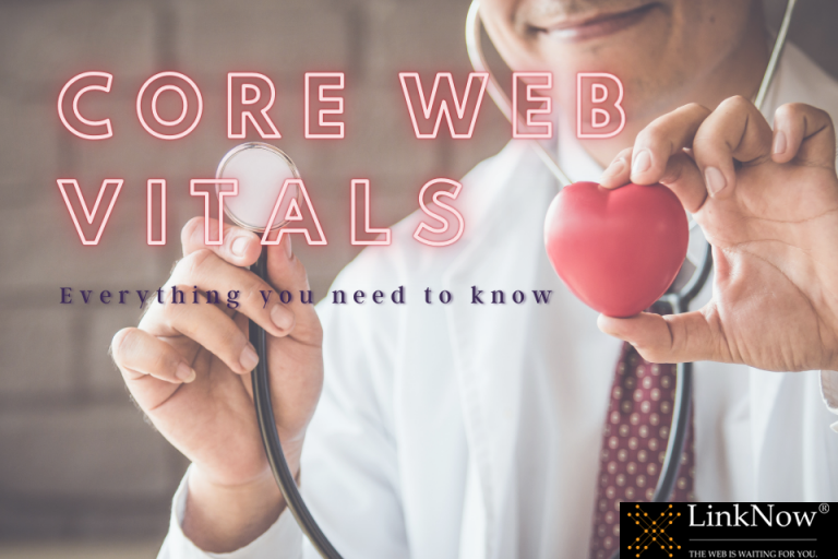 Core Web Vitals: What Are They and Why Are They So Important? | LNM